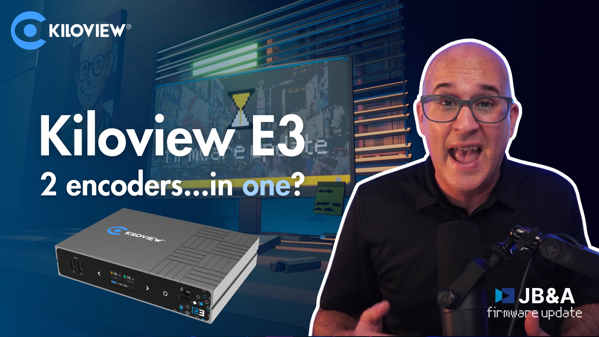 Kiloview E3: 2 encoders...in one? - videos.jbanda.com